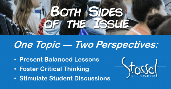 Both Sides of the Issue - Stossel in the Classroom