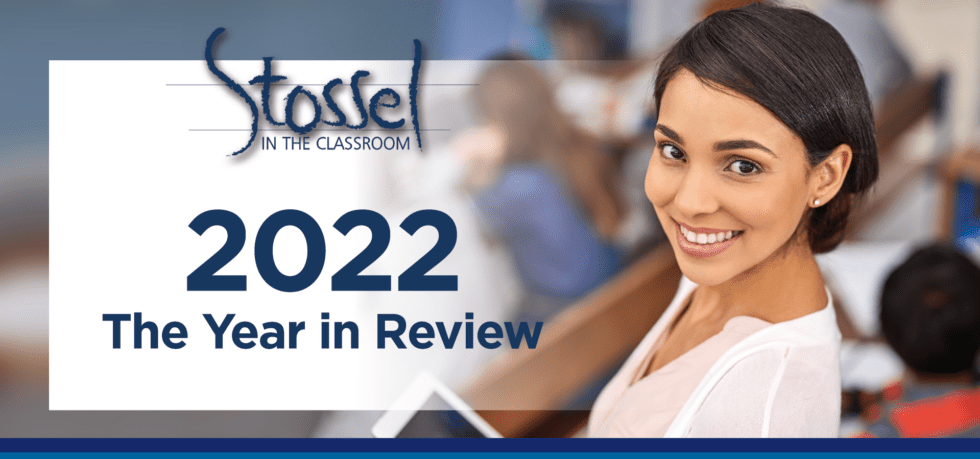 Year in Review - Stossel in the Classroom
